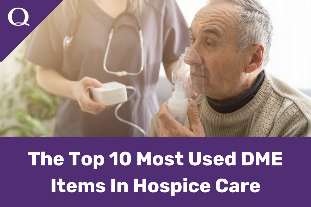 Top 10 Durable Medical Equipment Items in Hospice
