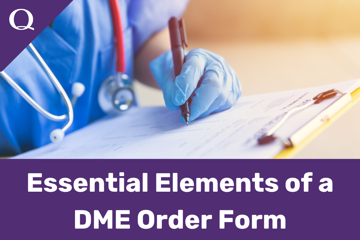 Essential Elements of a DME Order Form