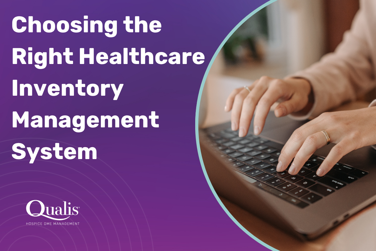 Choosing the Right Healthcare Inventory Management System